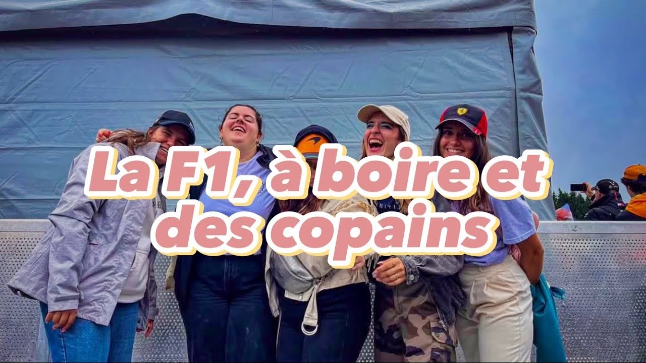 La F1, à boire et des copains - YouTube