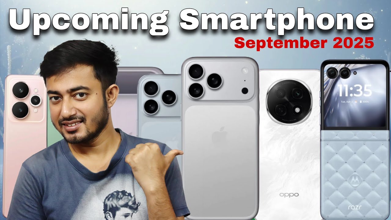 Top 15+ Best Upcoming Phone Launches ⚡ September 2025 - YouTube