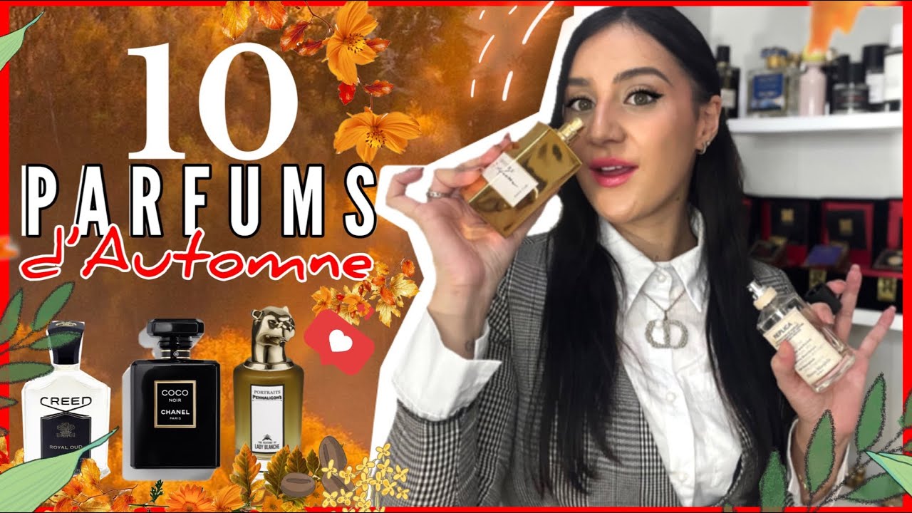 10 PARFUMS D’AUTOMNE ICONIQUES de ma collection! Tout budget et ...