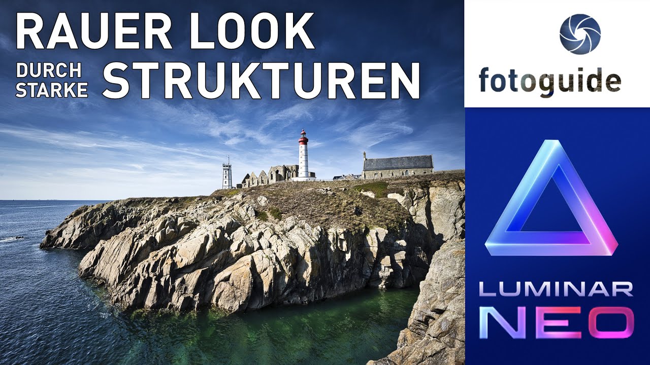 Luminar NEO Rauer Look durch starke STRUKTUREN - YouTube