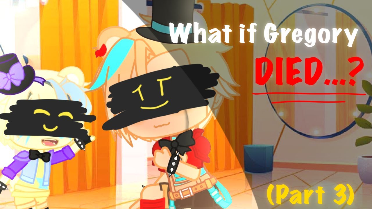 "What if Gregory Died...?" (Part 3) // "Reunited" // FNAF: Security ...