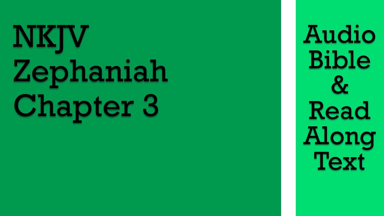 Zephaniah The Third Chapter An Amazing Promise - Zephaniah's Prophecy