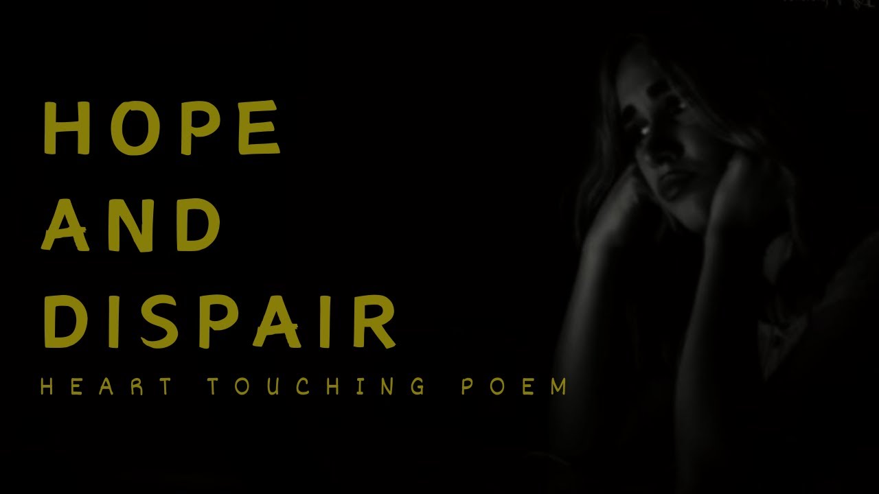 Sad Poem - Hope and Dispair | Emotional Heart Touching Lines - YouTube