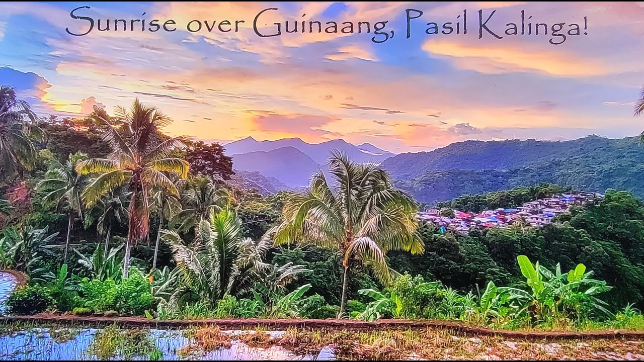 KALINGA! SUNRISE Over GUINAANG! Stunning Landscape, Village Life & the ...
