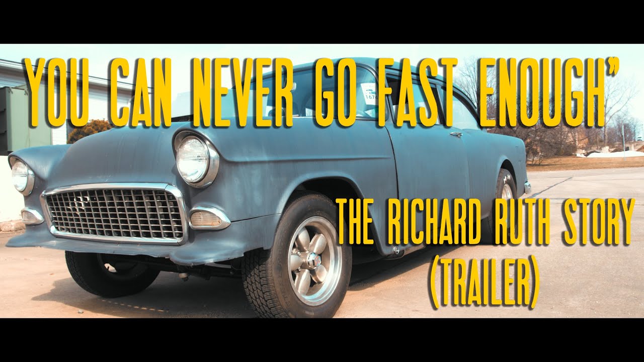 "You Can Never Go Fast Enough" - The Richard Ruth Story Trailer - YouTube