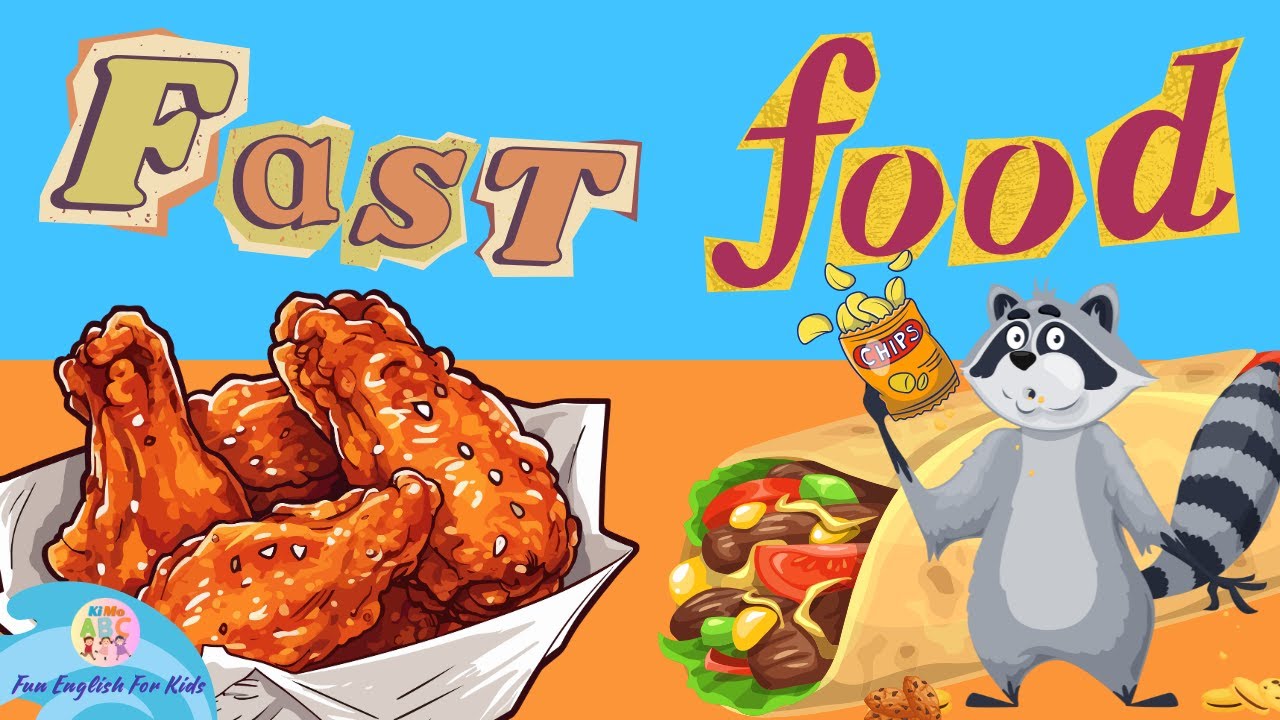 Kids vocabulary - Fast Food - Fun English for Kids - YouTube