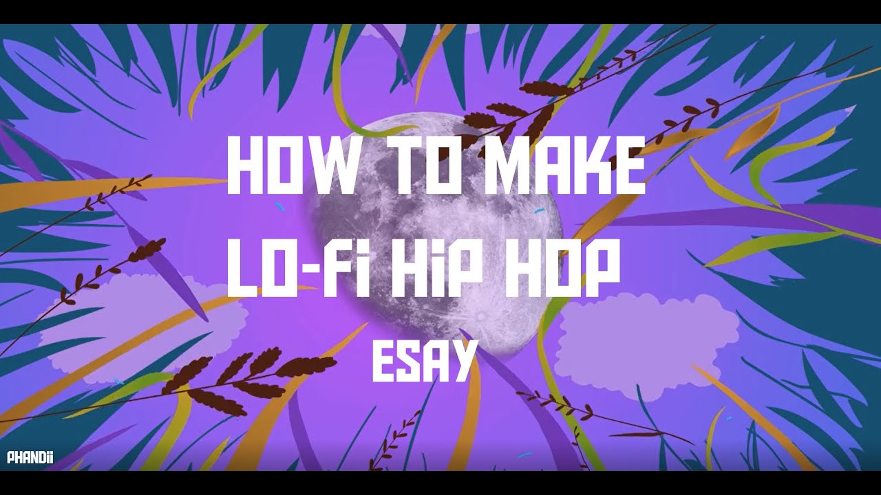 HOW TO MAKE Lo-Fi in 10 Minutes - PhanDii | FREE FLP - YouTube