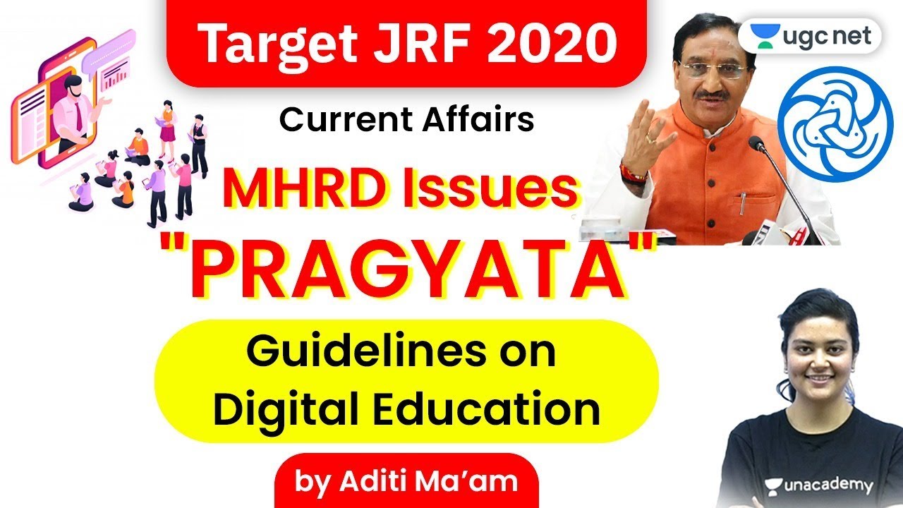 Current Affairs | MHRD Issues Eight Step of Pragyata Guidelines | Digital Education | By Aditi ...