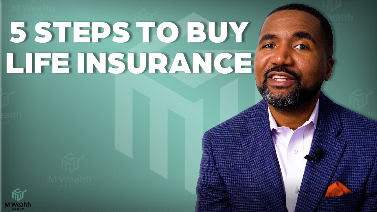 5 STEPS TO BUY LIFE INSURANCE - YouTube