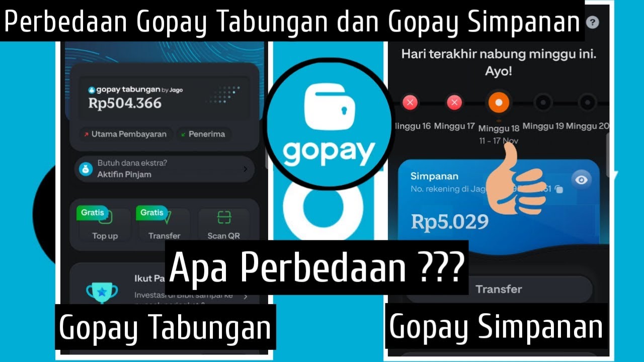 Perbedaan Gopay Tabungan dan Gopay Simpanan - YouTube