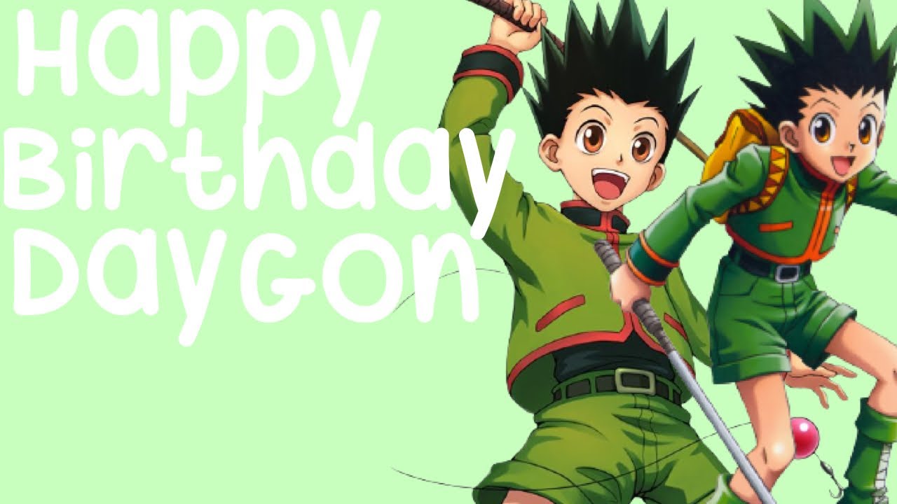 Happy birthday gon | hxh | edit | - YouTube