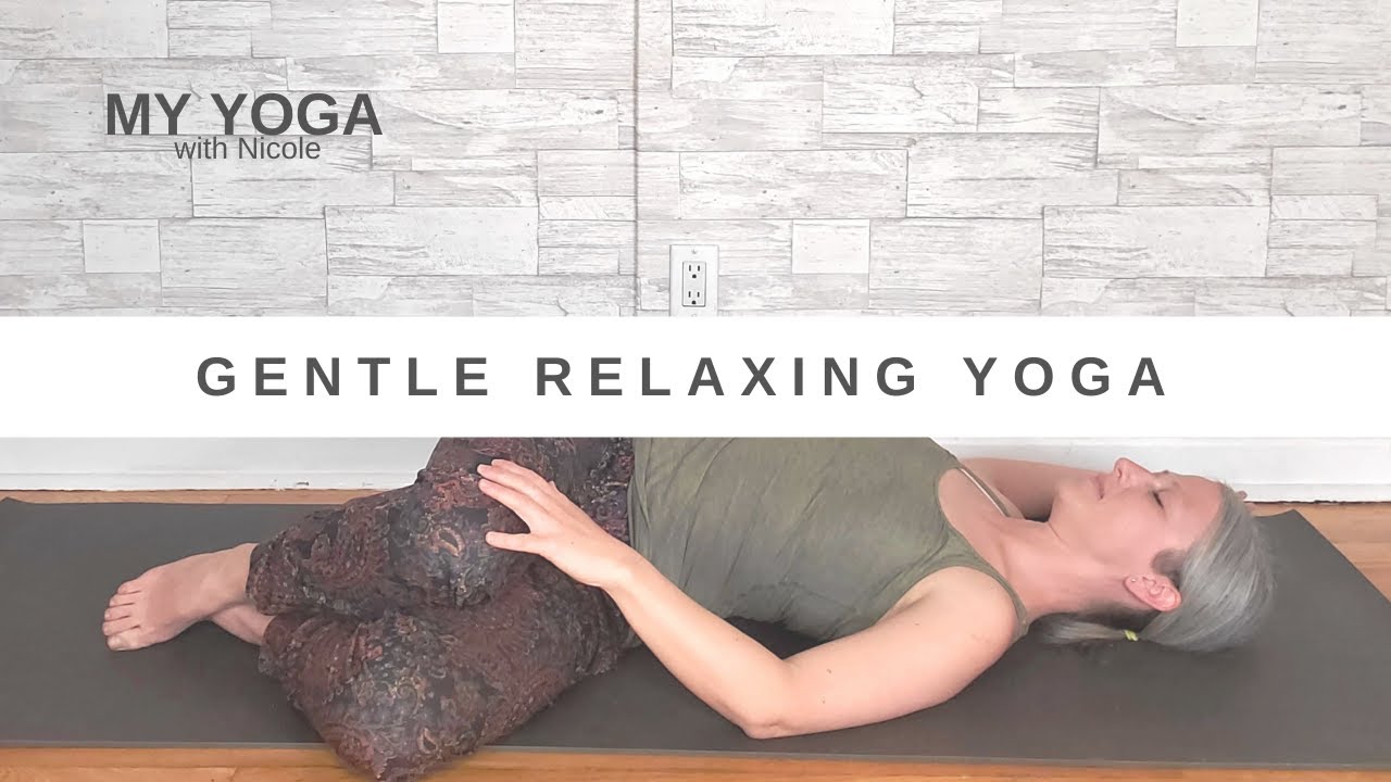 Gentle Relaxing Yoga - 12 MIN - MY YOGA with Nicole - YouTube