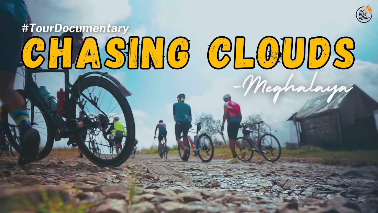 Chasing Clouds: Meghalaya Cycling Tour Documentary | The Bike Affair - YouTube