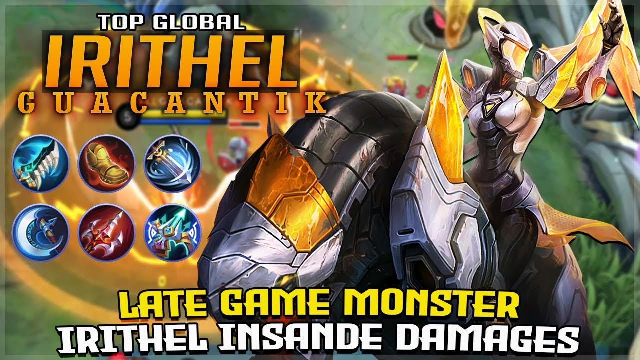 Insane Irithel Best Build 2020 | Gameplay by Top Global Irithel - G U A ...