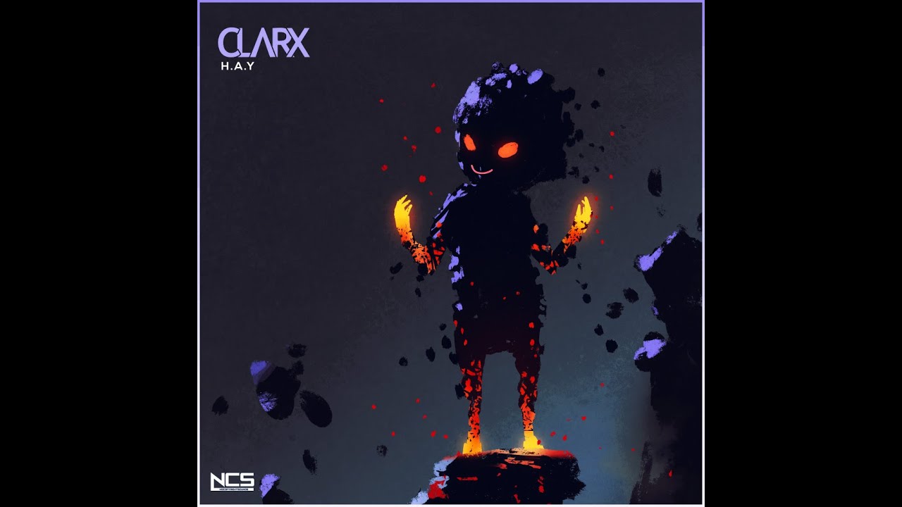 Clarx - H.A.Y (Extended Mix) [NCS Release] - YouTube