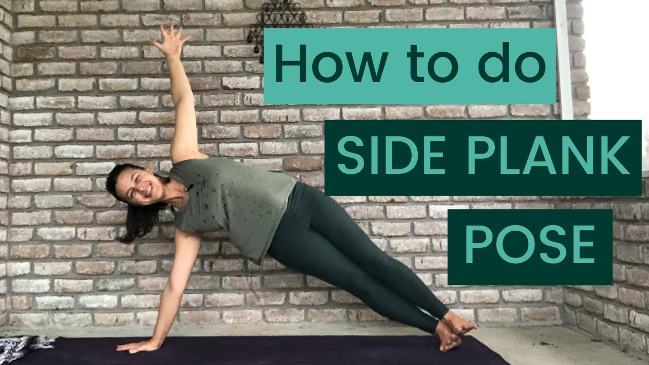 How to do Vasisthasana -- Side Plank -- Yoga Tips - YouTube