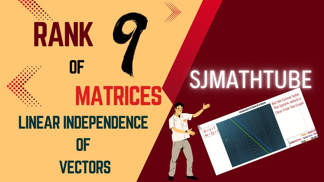 Linear Independence Of Vectors RANK OF MATRIX YouTube Linear Independence Of Vectors RANK OF MATRIX YouTube