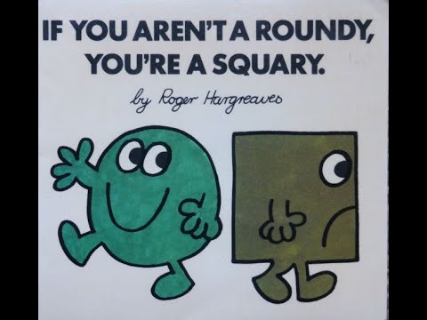 IF YOU AREN'T A ROUNDY🟢, YOU'RE A SQUARY🟪. By Roger Hargreaves. - YouTube