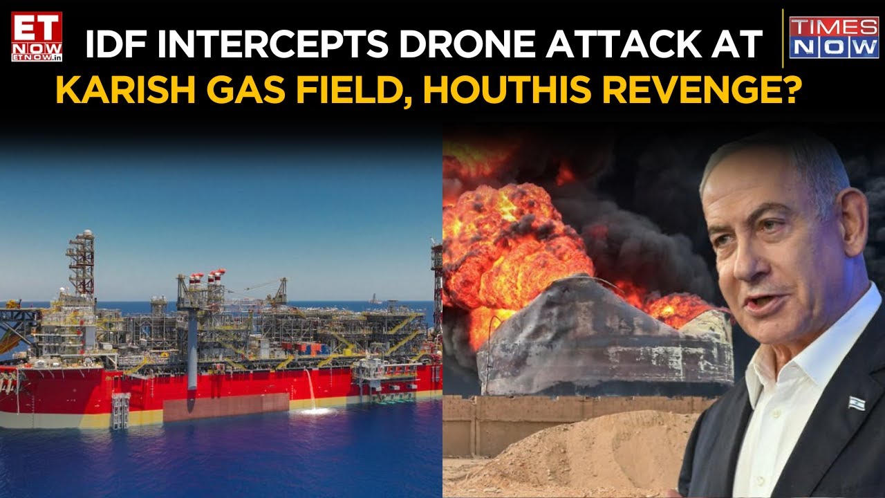 Houthis Drone Attack At Israel Karish Gas Field, Houthis Taking Revenge ...