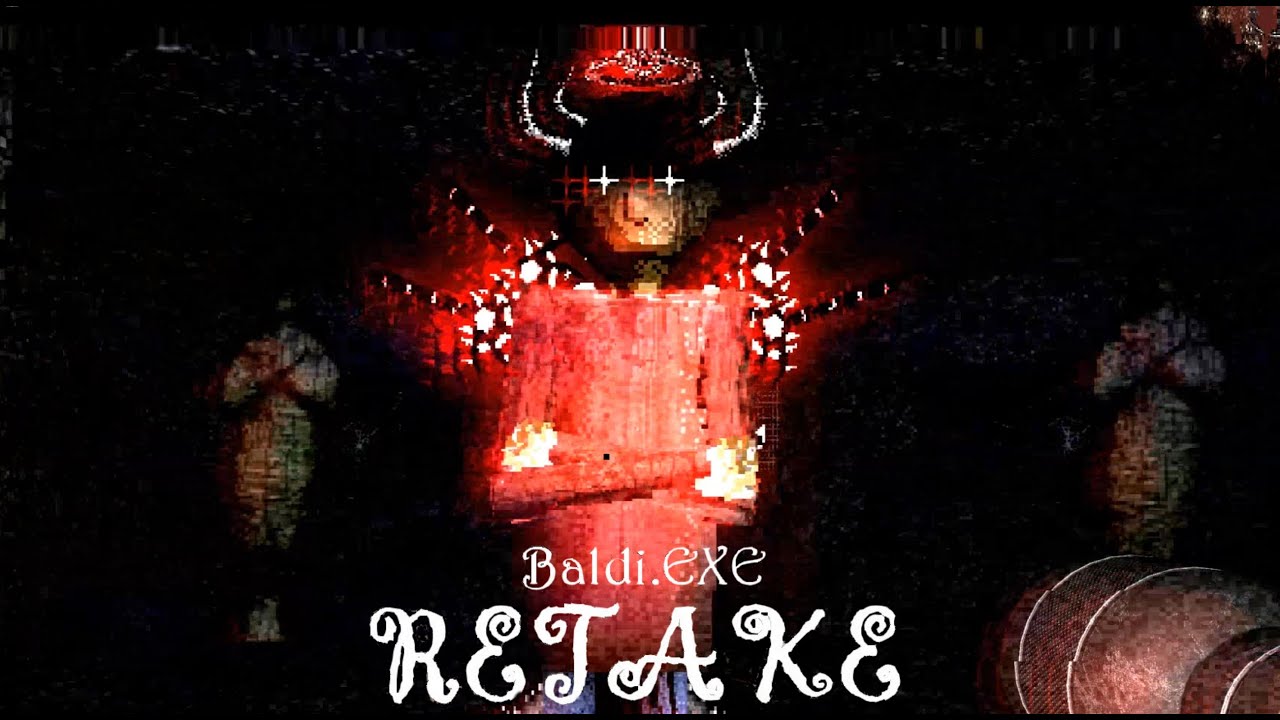 Baldi.EXE - Retake (DEMO) - Baldi's Basics Mod - YouTube