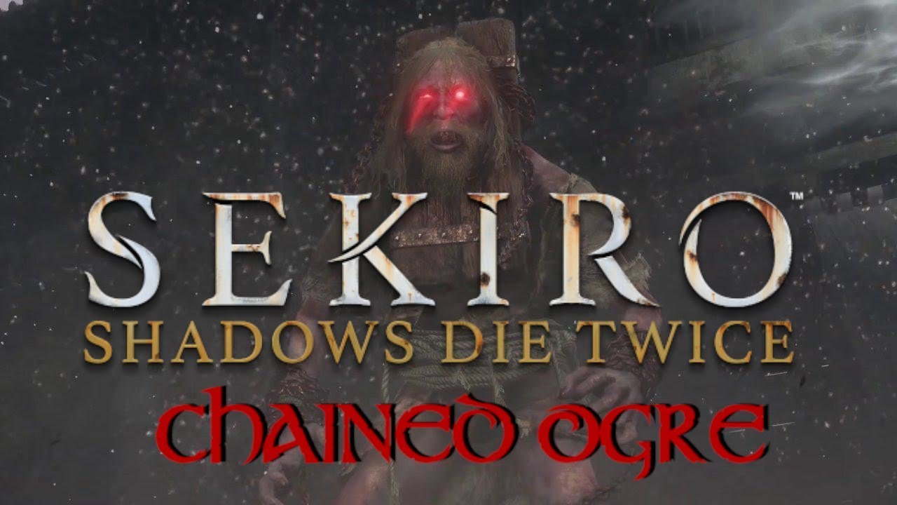 GhrymeX Twitch Highlight #1 Chained Ogre Sekiro: Shadows Die Twice ...