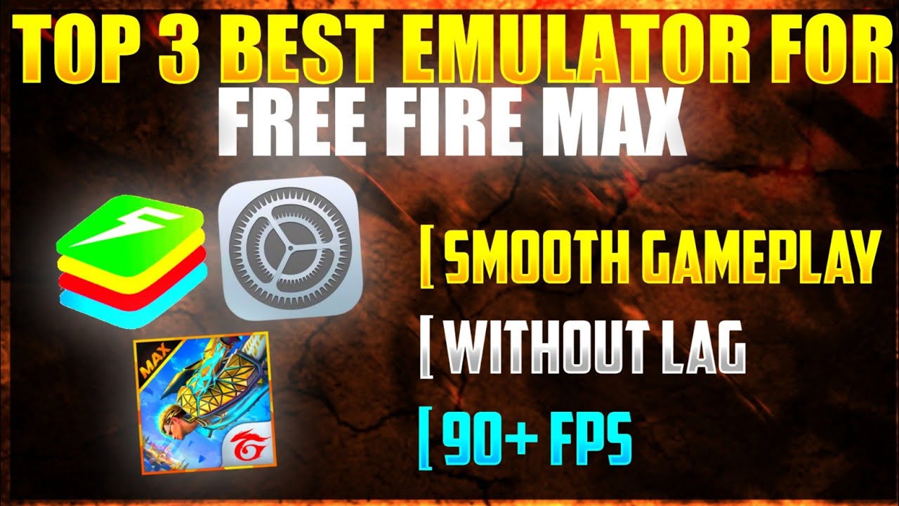 BEST EMULATOR FOR FREE FIRE MAX | BEST EMULATOR FOR LOW END PC ...