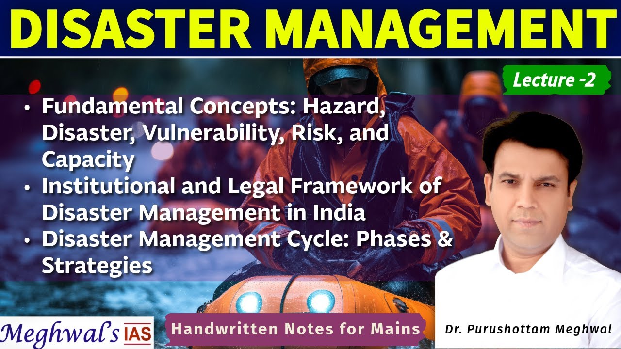 Disaster Management Lec-2: Core Concepts | Institutional & Legal ...