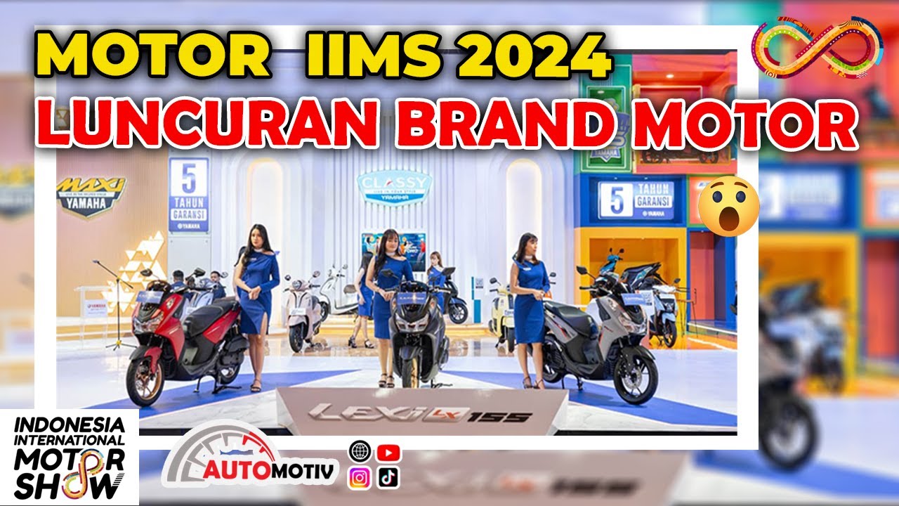 Brand Motor IIMS 2024 !! Hadir Model Desain Terbaik - Automotiv - YouTube