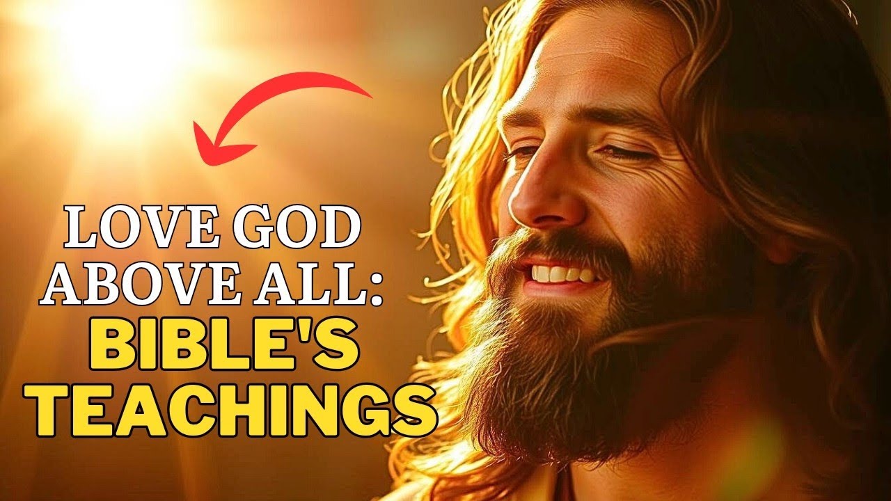 Do You Love God Above All Else? See What the Bible Teaches! - YouTube