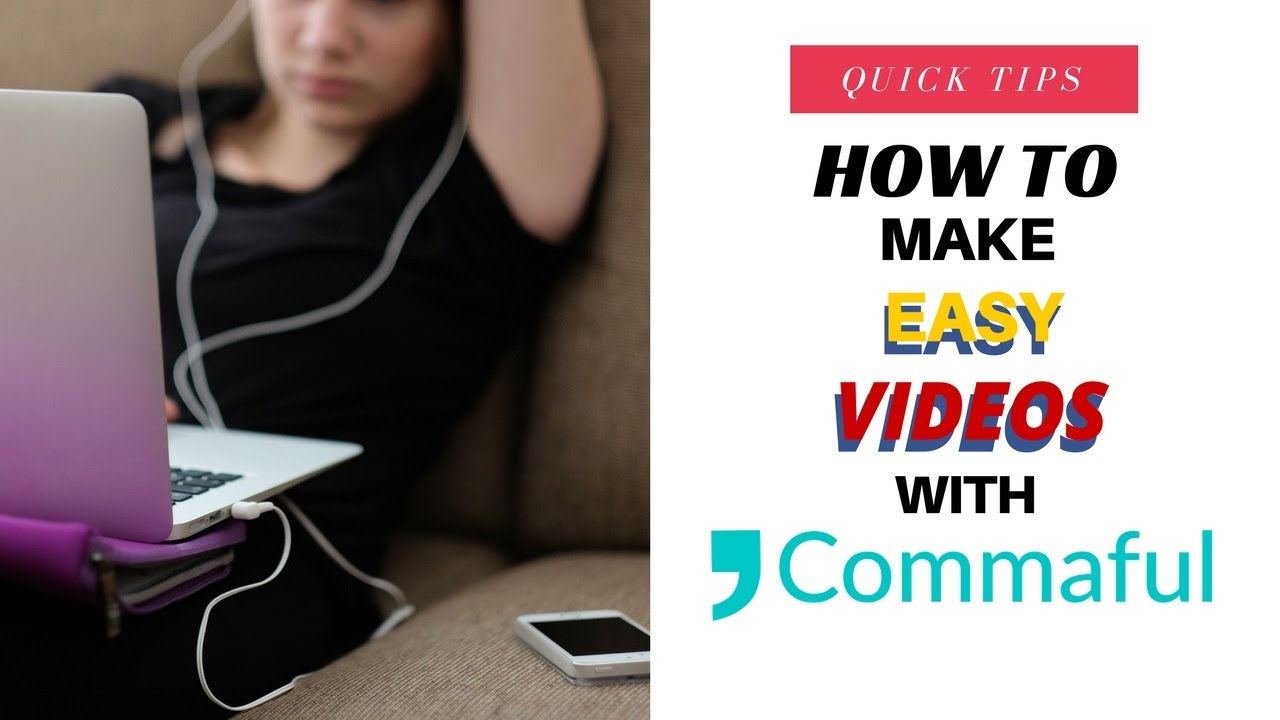 Make Easy Music Videos with Commaful - YouTube