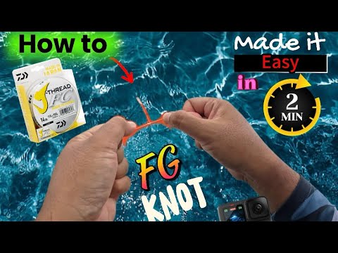 Easy way to tying a strongest FG KNOT / cara mudah dan kuat ikat FG ...