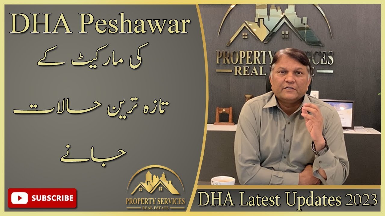DHA Peshawar | Current Market Trends | 5,8 &10 prices update I Property Services Real Estate ...