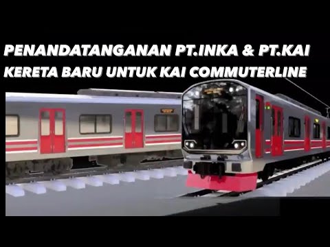 ACARA PENANDATANGANAN KONTRAK PT.INKA & PT KAI || PENGADAAN TRAIN SET ...