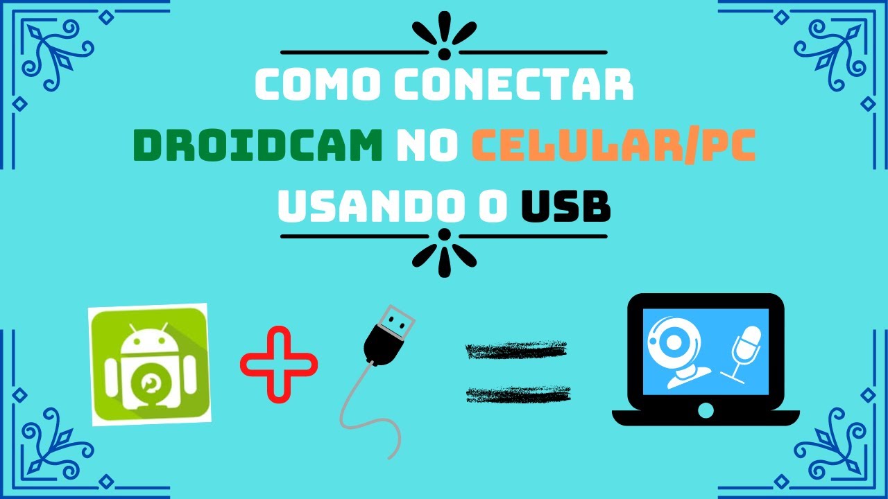 COMO CONFIGURAR O DROIDCAM PELO USB | WEBCAM/MICROFONE PC | 2021 ...