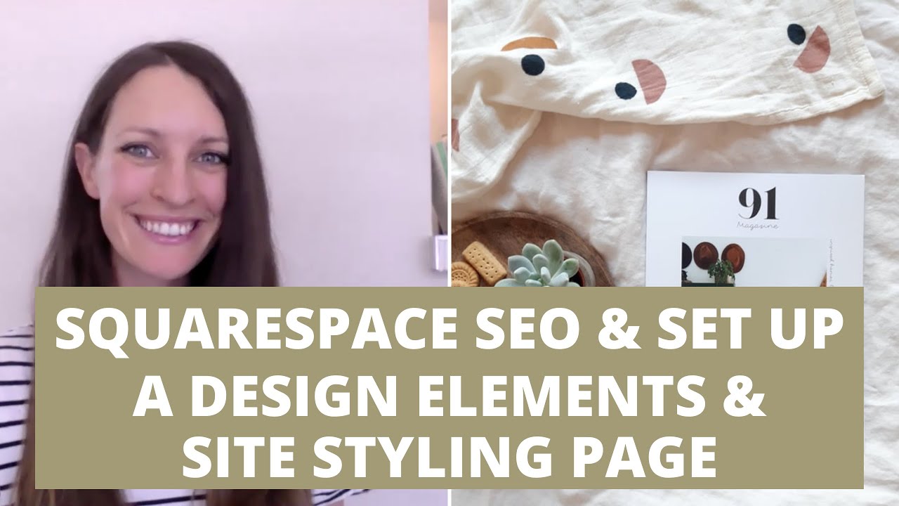Setting up a design elements & site styling page on your Squarespace ...