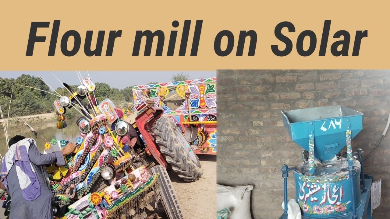 Flour Mill on Solar in my Village - YouTube