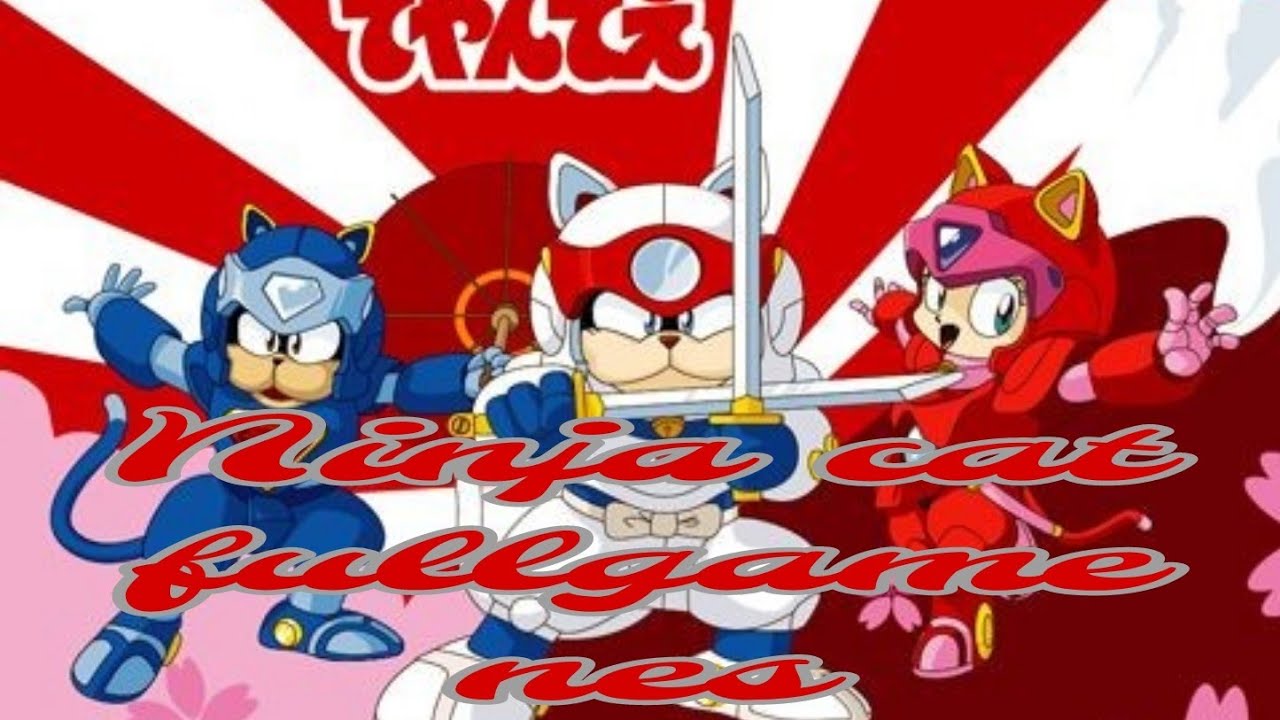 Ninja cat nes fullgame - YouTube