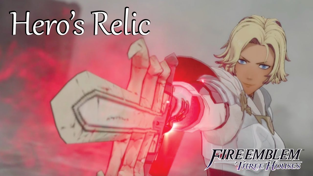 Fire Emblem: Three Houses - Hero's Relic - YouTube