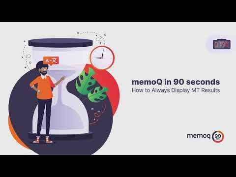How to Always Display MT Results - memoQ in 90 seconds #8 - YouTube