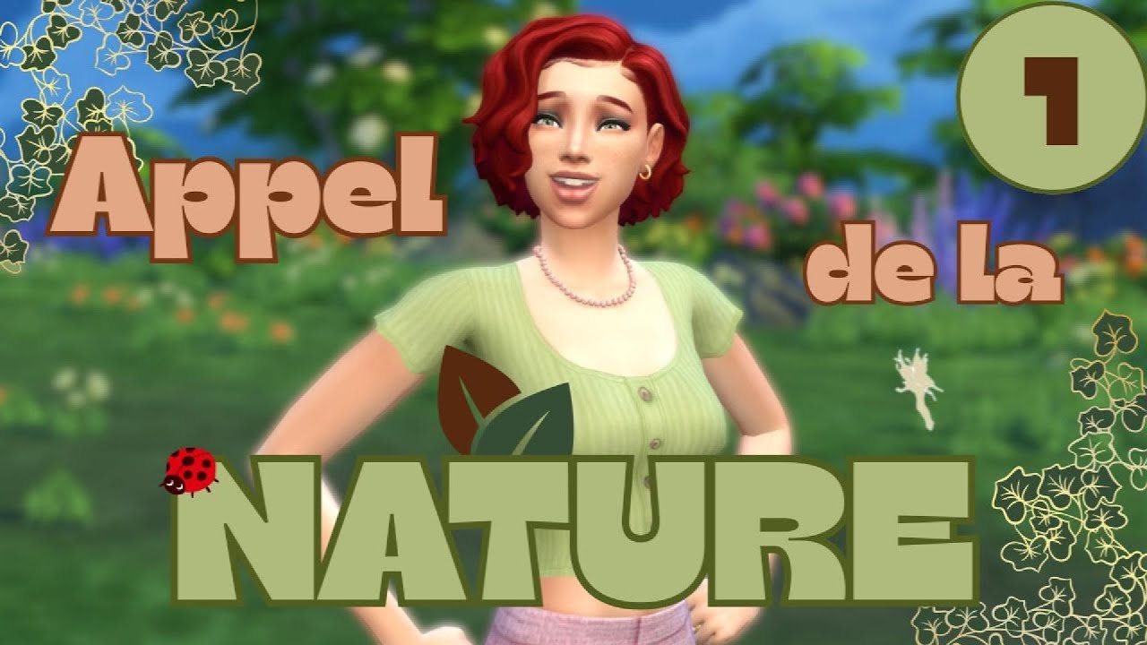EVENEMENT APPEL de la NATURE 🍃 - Mini Let's Play SIMS 4 - Partie 1 - YouTube