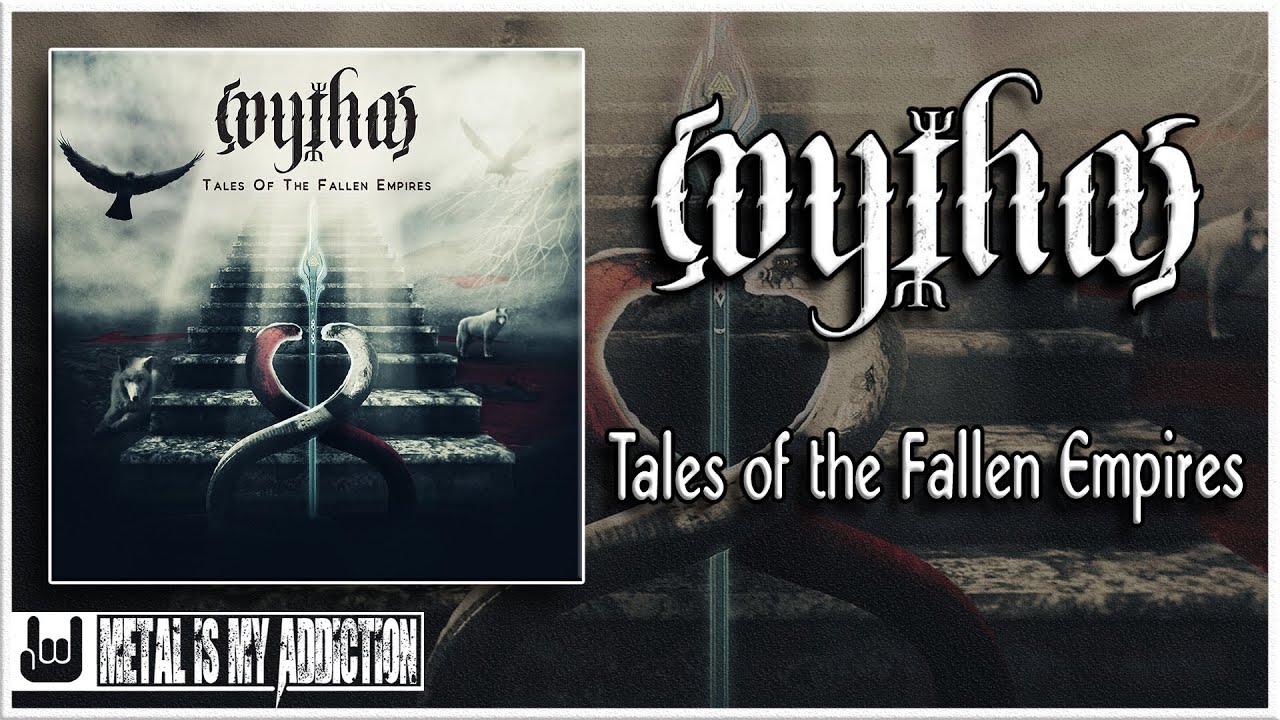 Mythos - Tales of the Fallen Empires |2019 Full Album| - YouTube