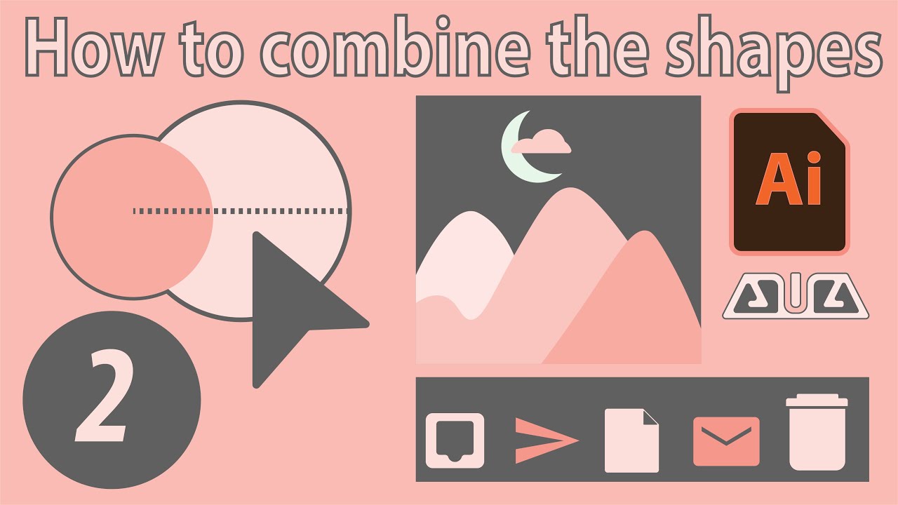 How To Combine The Shapes In Illustrator 2 3 YouTube How To Combine The Shapes In Illustrator 2 3 YouTube