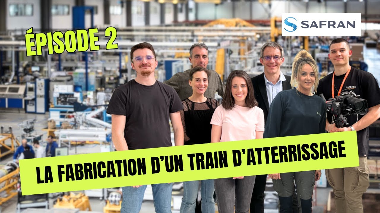 SAFRAN - La Fabrication d'un train d'atterrissage - YouTube