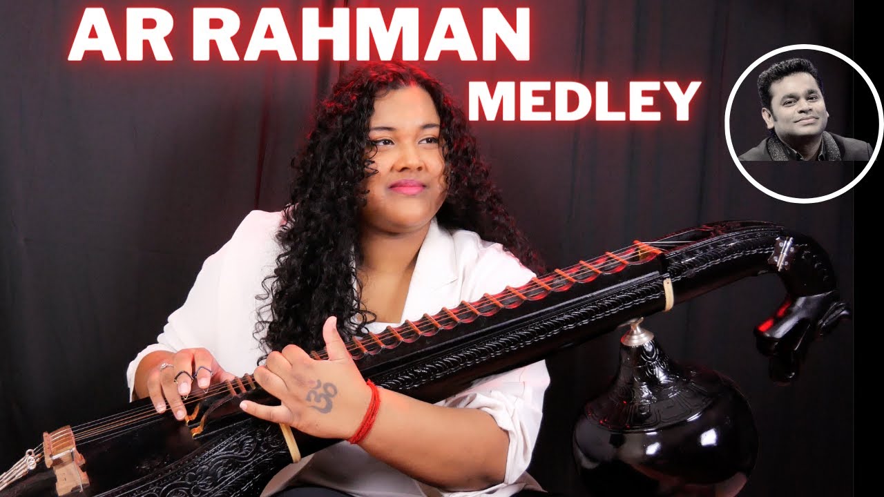 AR Rahman Medley | AR Rahman | Srinivas | Veena Priyah | Veena cover ...