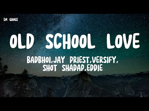 old school love lyrics video ft.Eddie Lyngoh,Versify XII,Jay Priest,Shot Shadap