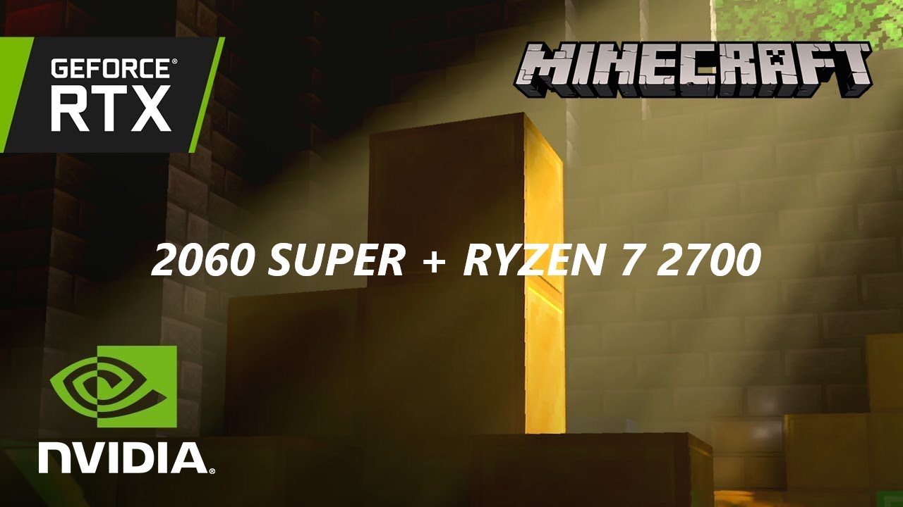 Minecraft with Ray Tracing "RTX" 2060 Super + Ryzen 7 2700x - YouTube