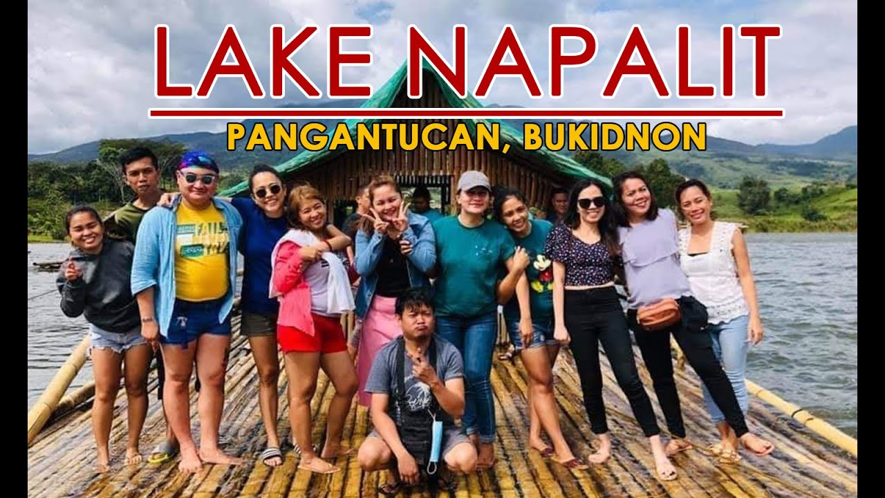 LAKE NAPALIT | PANGANTUCAN BUKIDNON | PANCHO'S TV - YouTube