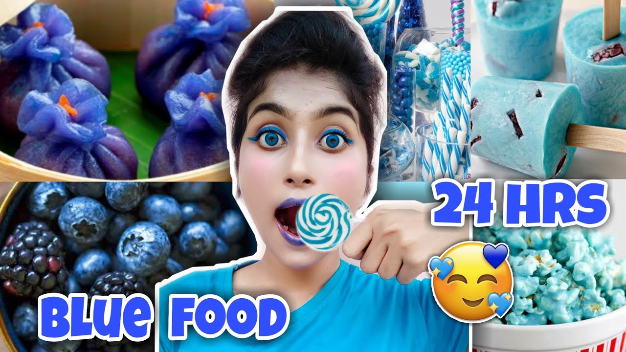 I only ate *blue food* challenge for 24 hours ll *gone extream* - YouTube