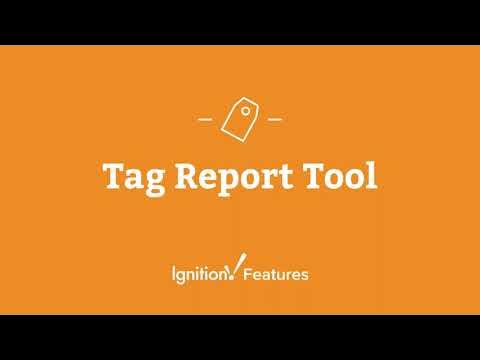 Ignition Features: Tag Report Tool - YouTube