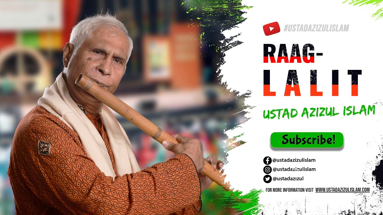 Raag- Lalit I Ustad Azizul Islam - YouTube